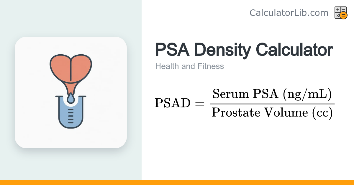 PSA Density Calculator | PSAD ng/mL per cc - CalculatorLib