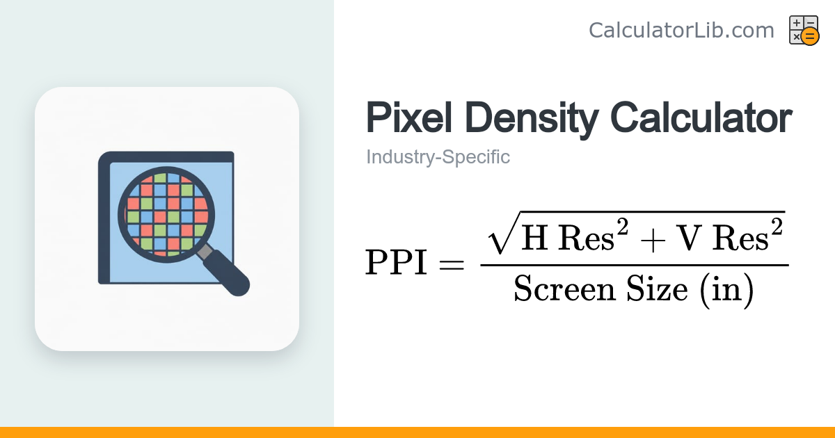 Pixel Density Calculator - CalculatorLib