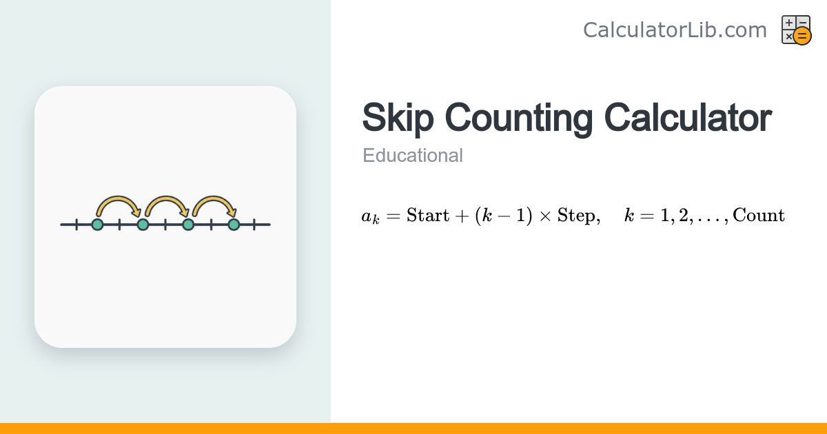 Skip Counting Calculator (Count by N) - CalculatorLib